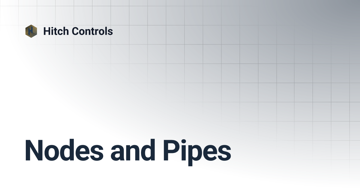 Nodes and Pipes | Hitch Controls