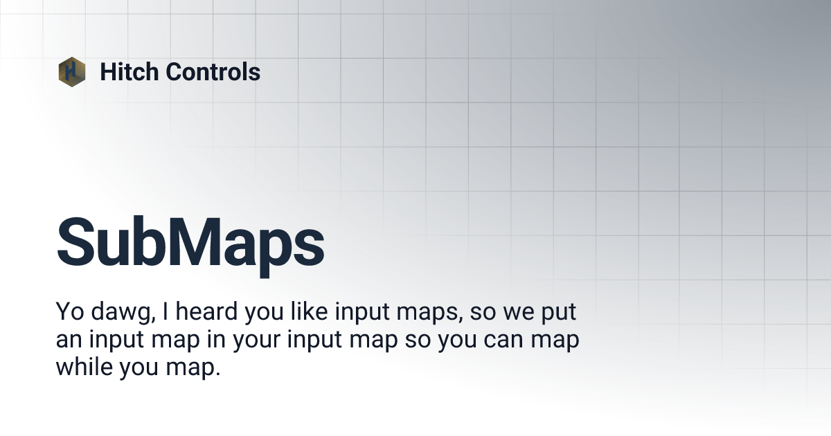 SubMaps | Hitch Controls